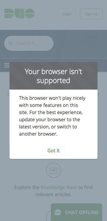 help.duo.com - Site says browser is not supported · Issue #30425 ...